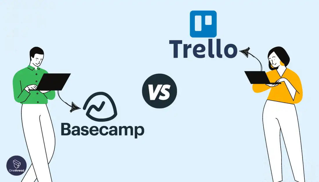 Basecamp vs Trello: Which One is Better?