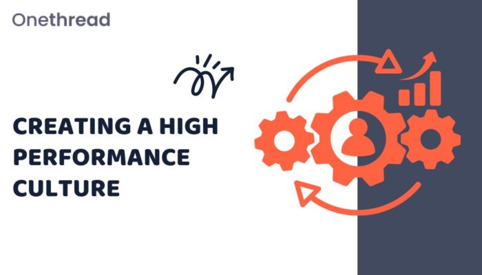 creating a high performance culture