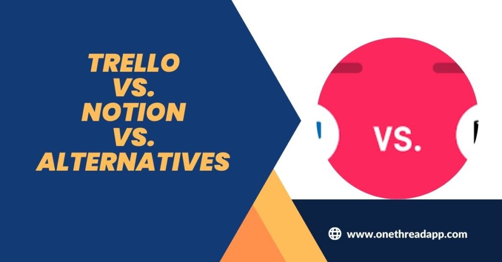 Trello vs Notion: Which one is the right fit for you?