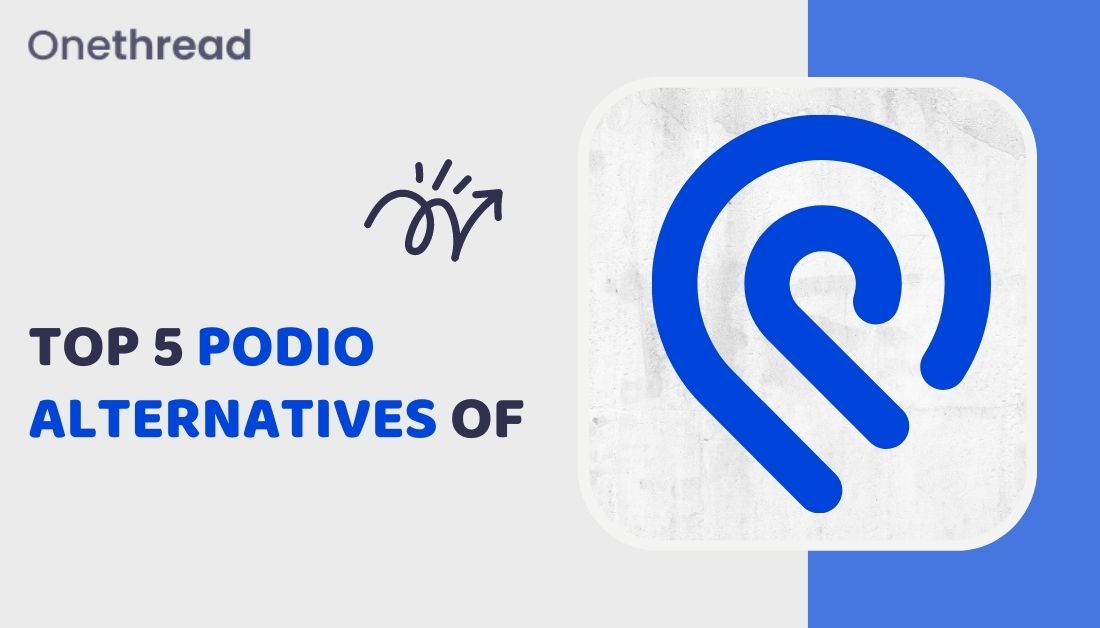 Top 5 Podio Alternatives of 2023