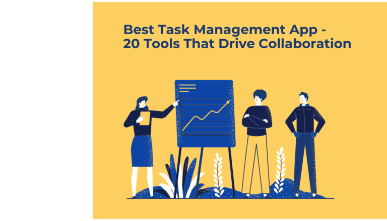 Best Task Management App - 20 Tools That Drive Collaboration | Onethread