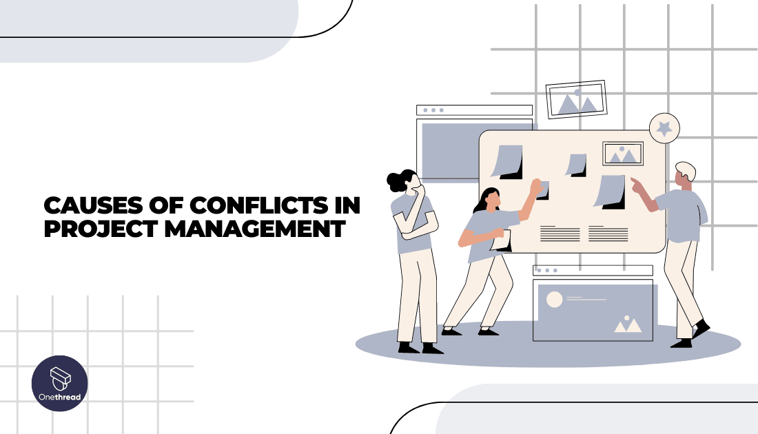 Conflict in Project Management: Navigating Through Challenges | Onethread