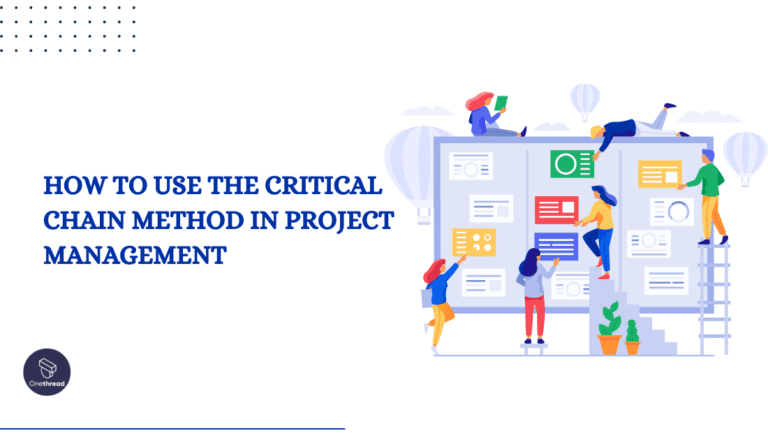 Critical Chain Management to Improve Project Success Rate | Onethread
