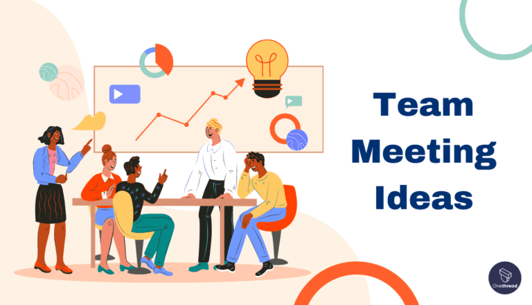 Team Meeting Ideas - 18 Ideas to Inspire Your Team | Onethread