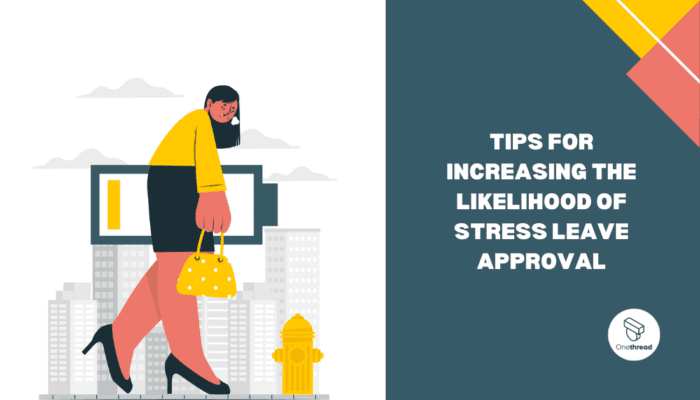 Managing Stress Leave at Work: A Complete Guide | Onethread