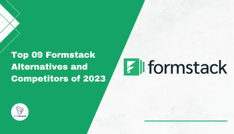 Top 9 Formstack Alternatives and Competitors of 2023 | Onethread