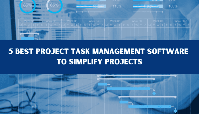 5 Best Project Task Management Software to Simplify Projects ...