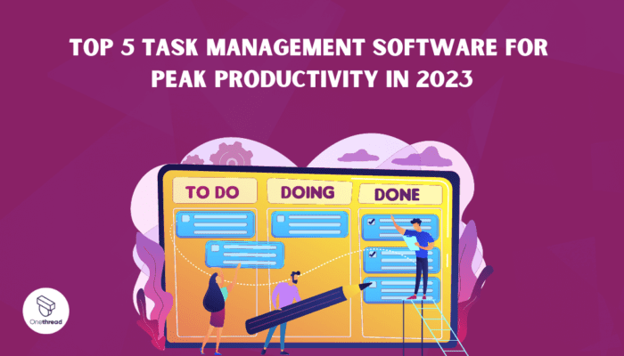 Top 5 Task Management Software for Peak Productivity in 2023 ...