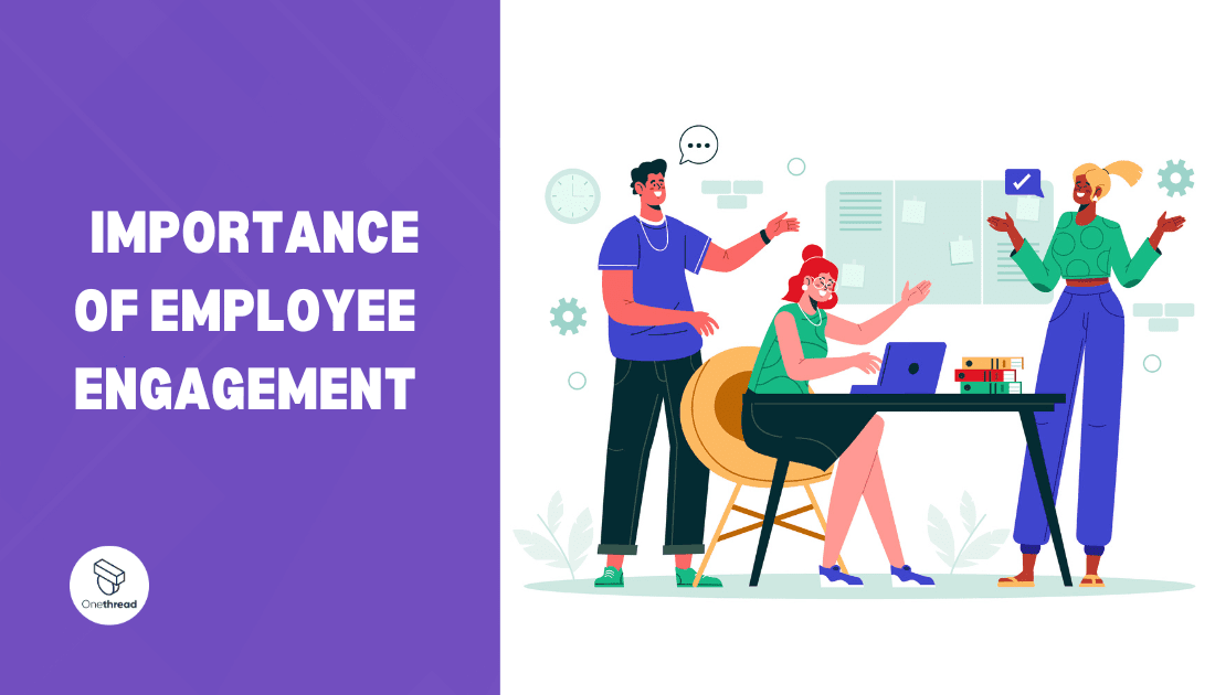 Employee Engagement: Your Path to Productivity & Success | Onethread